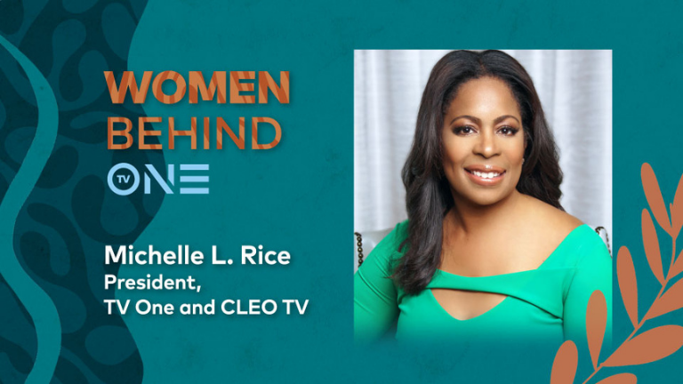 Women Behind TV One | Michelle L. Rice - TV One